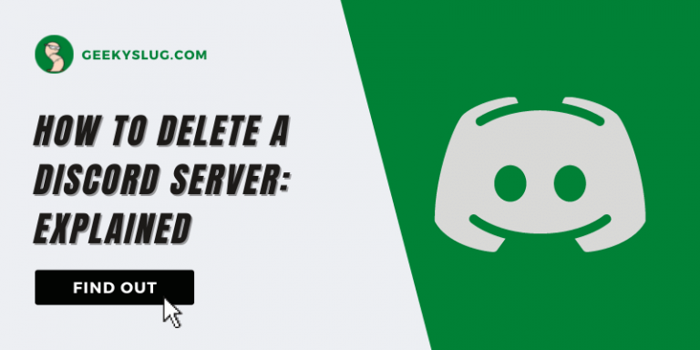How to Delete Discord Server [Illustrative Guide] - Geeky Slug